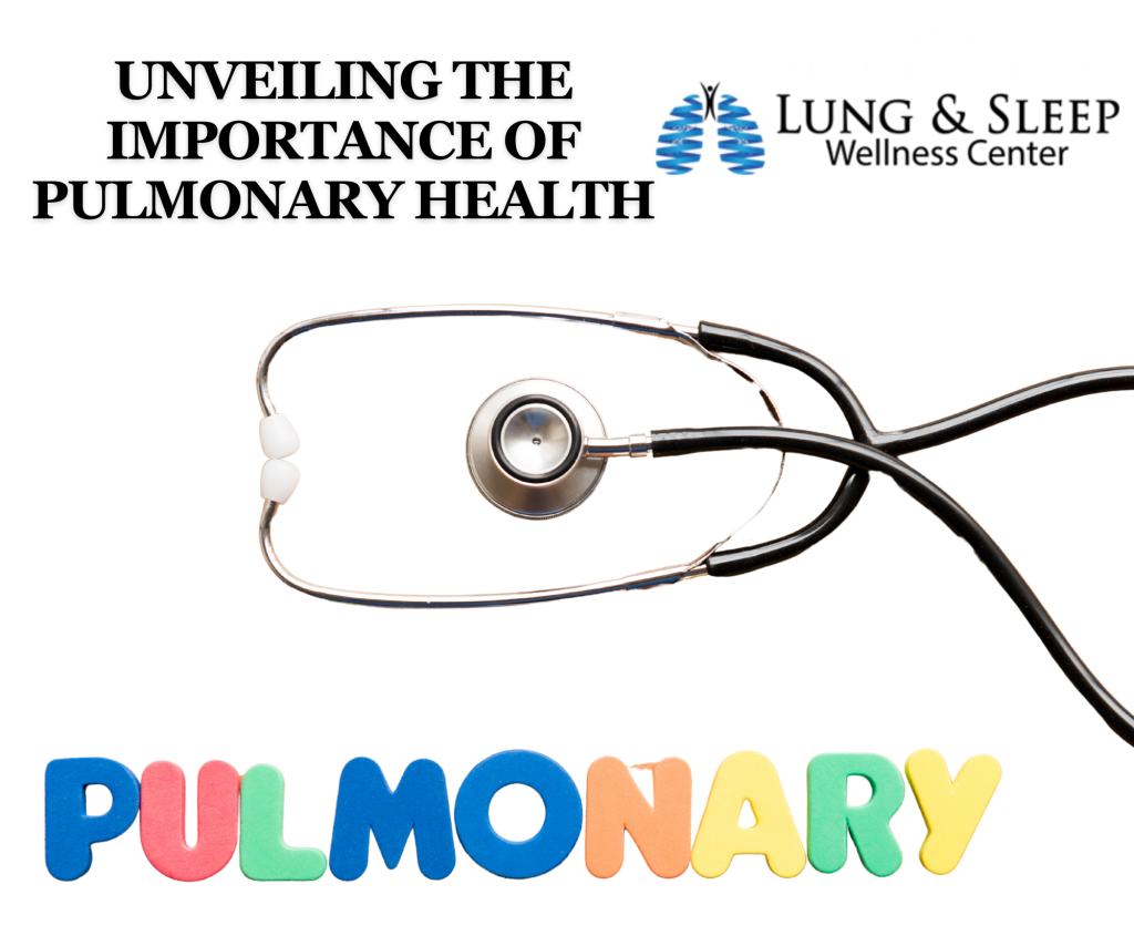 Unveiling the Importance of Pulmonary Health: A Guide to Lung & Sleep ...